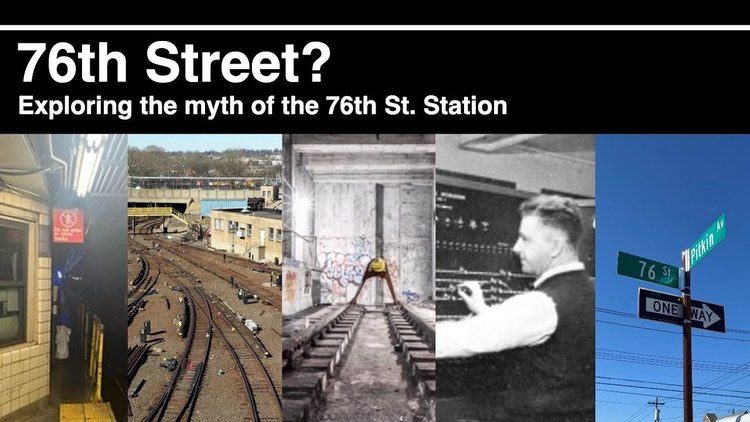 [WATCH] Exploring the Myth of 76th Street Station in the NYC Subway ...